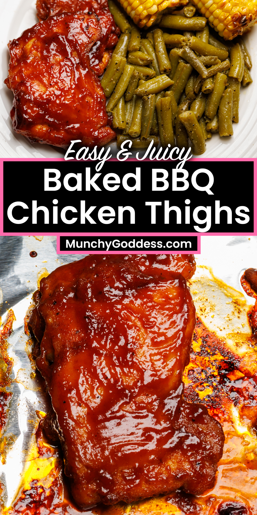 BBQ Baked Chicken Thighs (Boneless, Easy and Juicy) | Munchy Goddess
